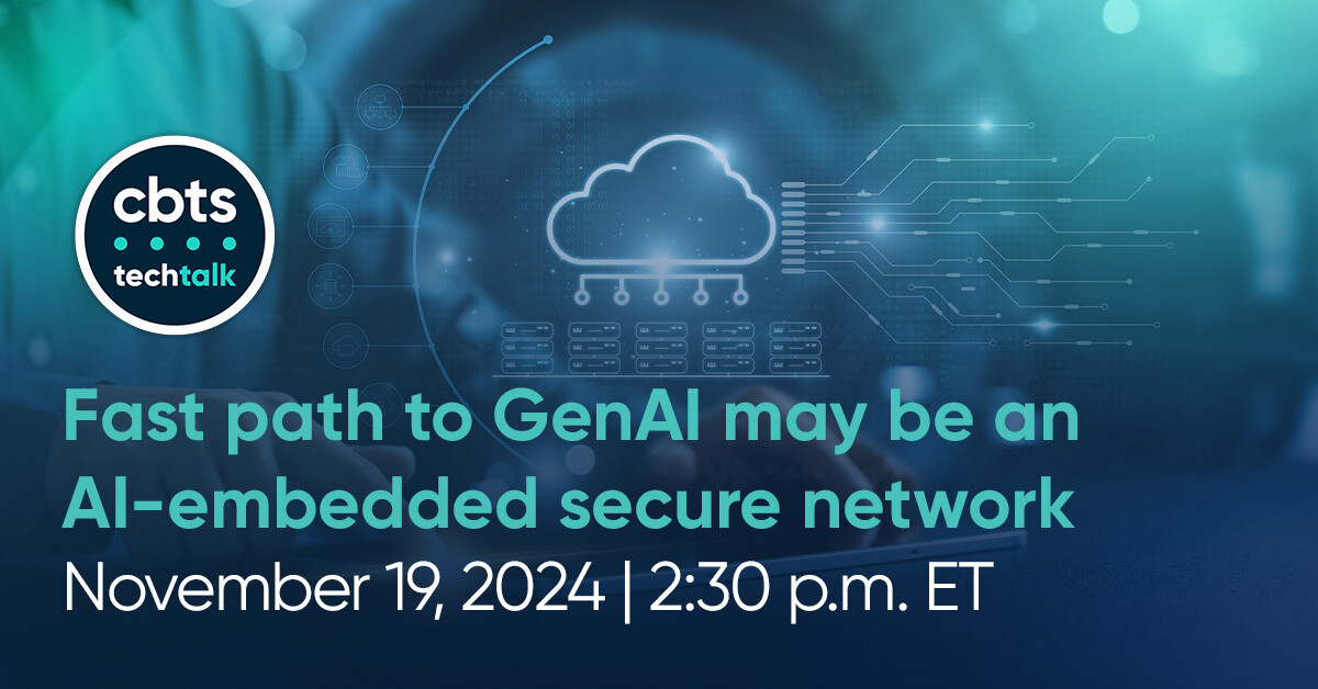 Fast path to GenAI may be an AI-embedded secure network
