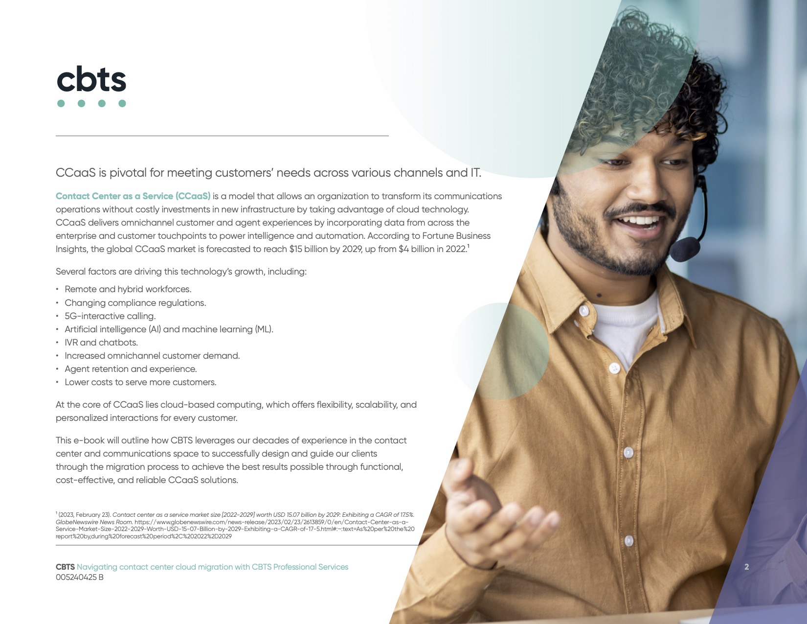 Navigating contact center cloud migration with CBTS Professional Services Navigating contact center cloud migration with CBTS Professional Services