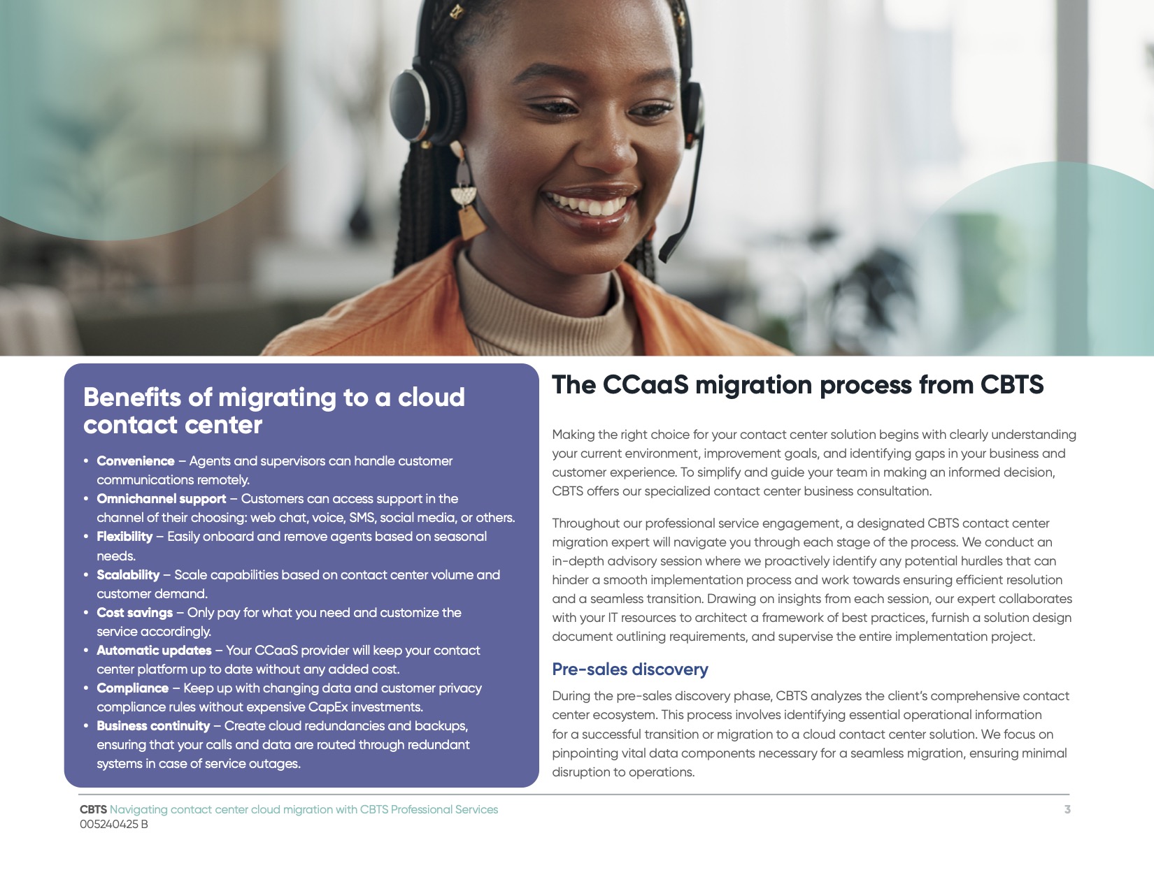 Navigating contact center cloud migration with CBTS Professional Services Navigating contact center cloud migration with CBTS Professional Services